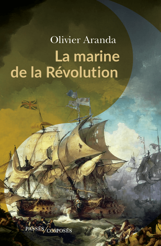 La marine de la Révolution | Trois-Ponts!